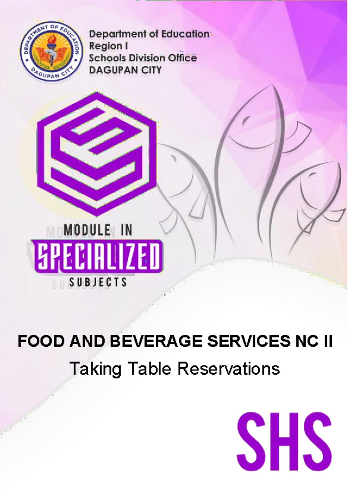Fbs table reservations module 1 - FOOD AND BEVERAGE SERVICES NC II ...