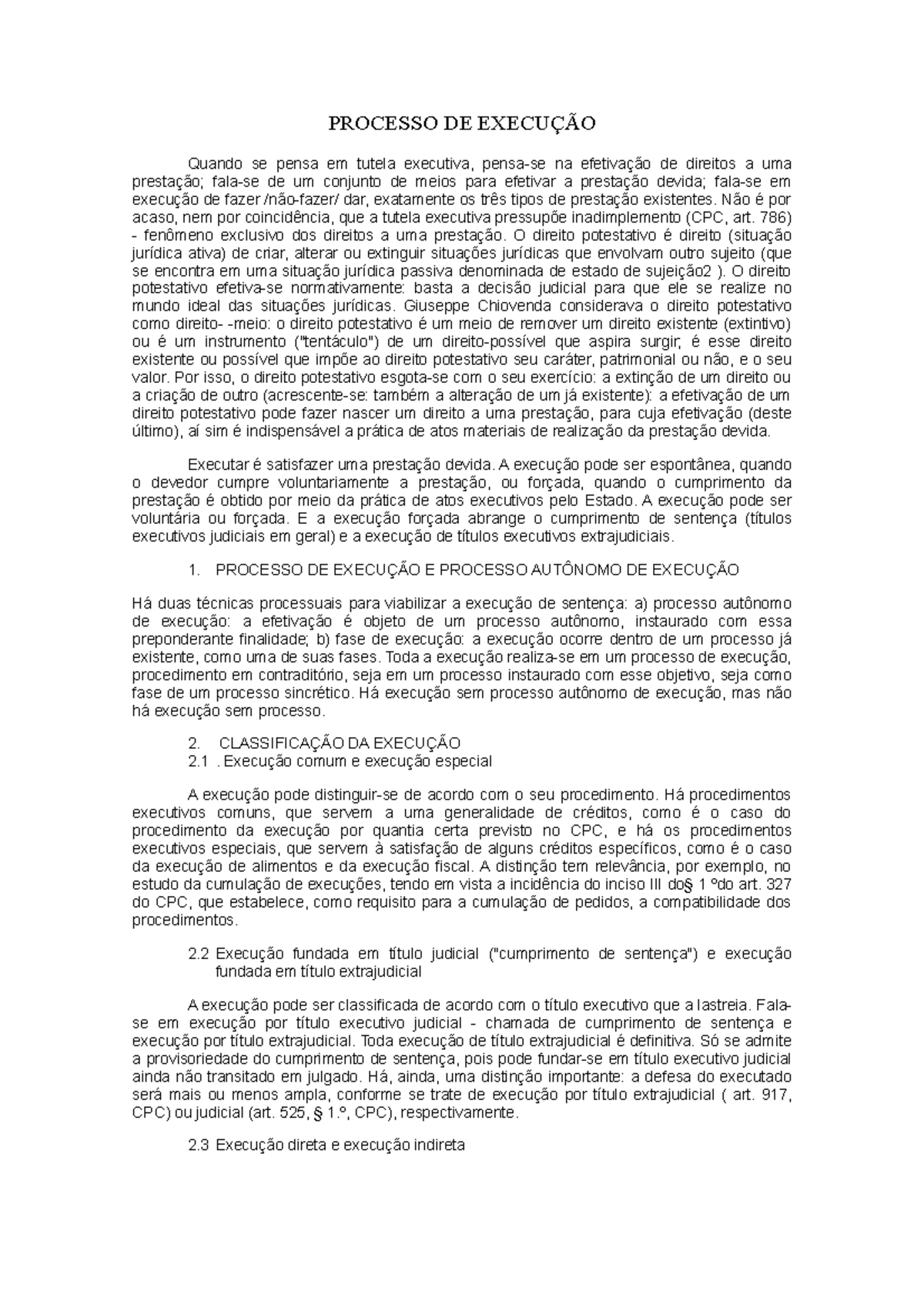Processo DE ExecuÇÃo - PROCESSO DE Quando se pensa em tutela executiva ...