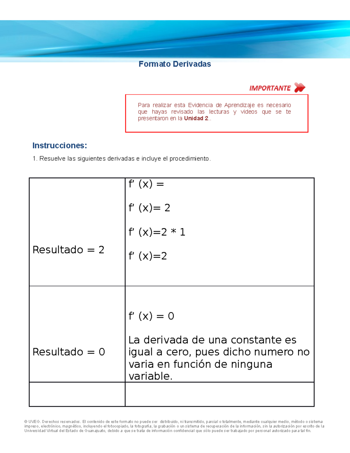 Derivadas ejercicios - Formato Derivadas Para realizar esta Evidencia ...