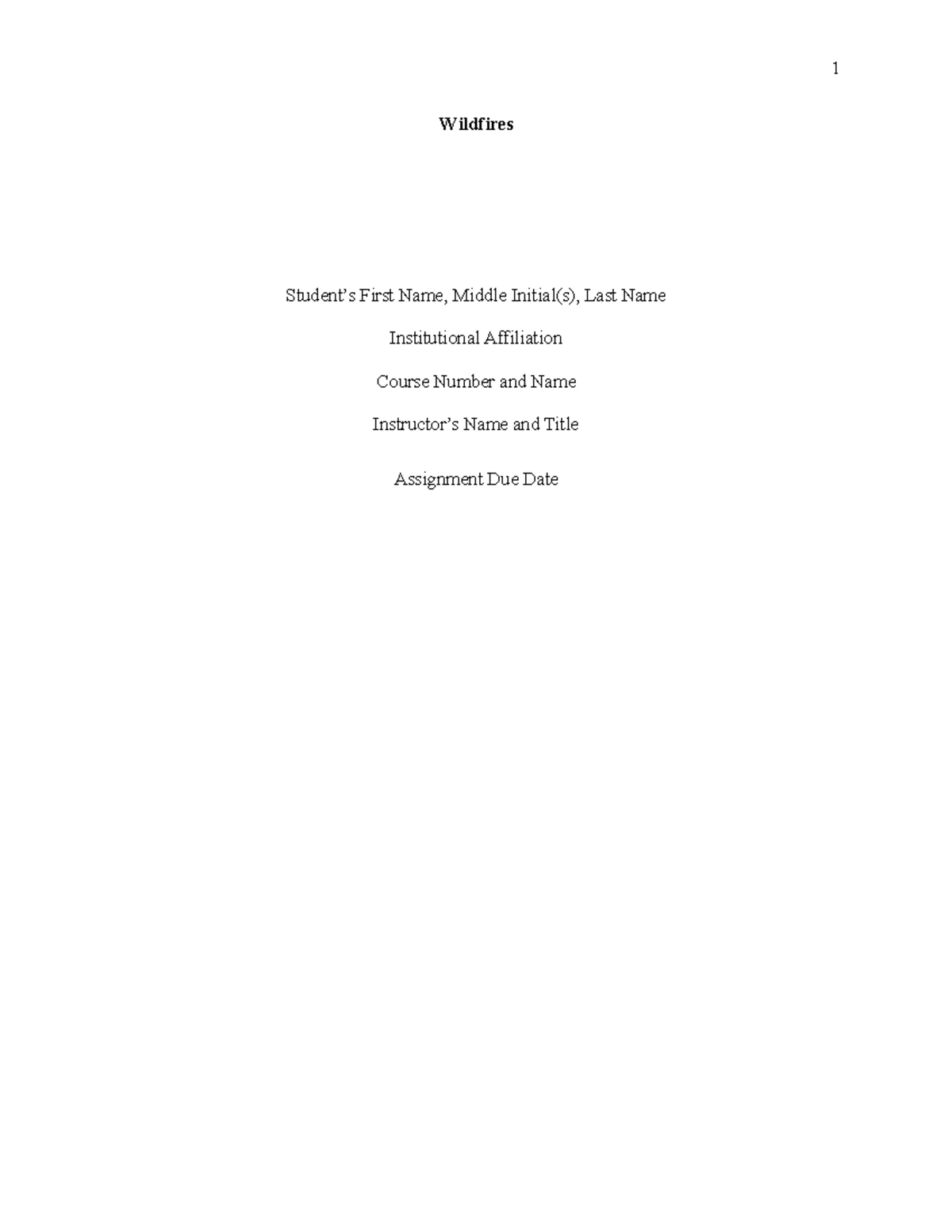 Wildfires - reaserch paper - Wildfires Student’s First Name, Middle ...