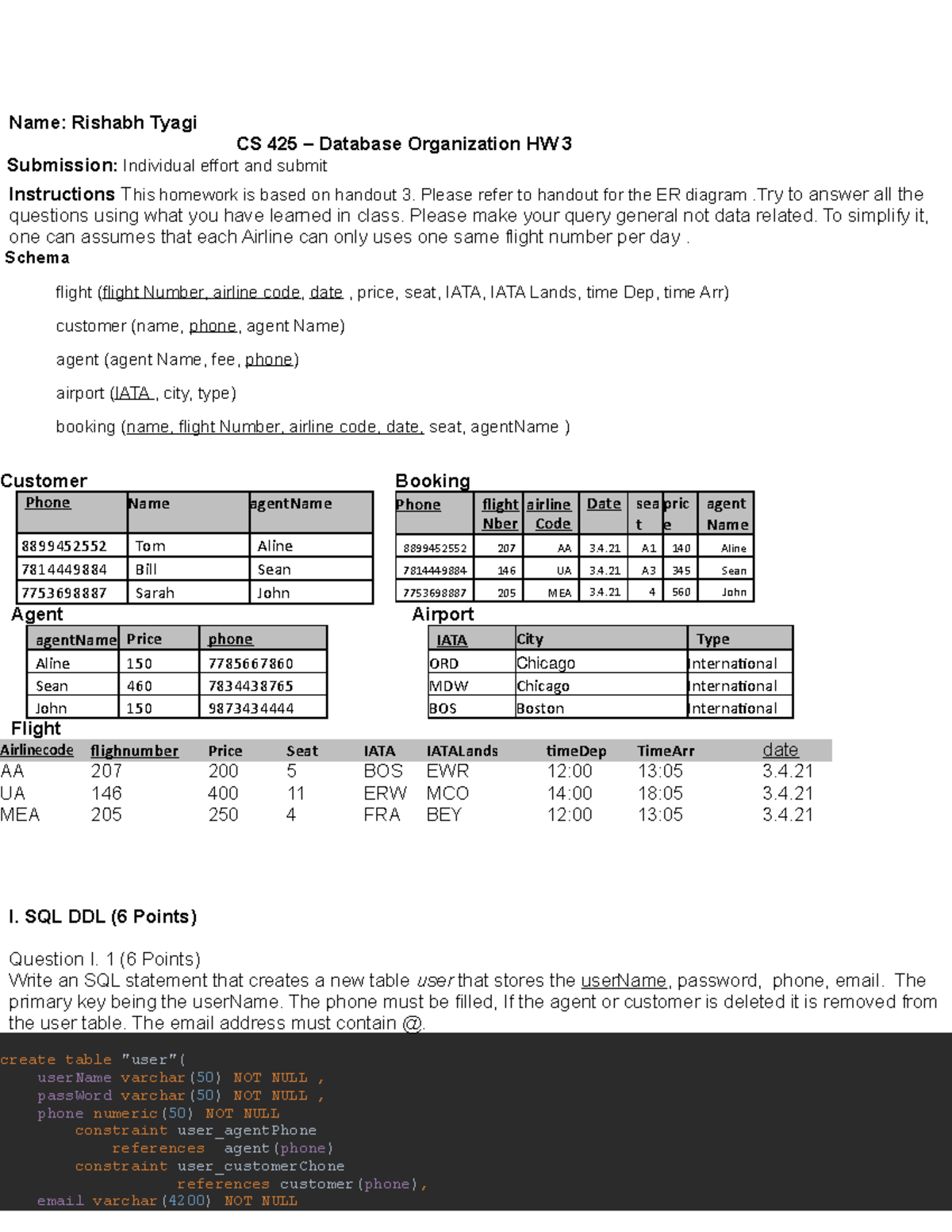 HW3 SQL - homework3 - Name: Rishabh Tyagi CS 425 – Database ...