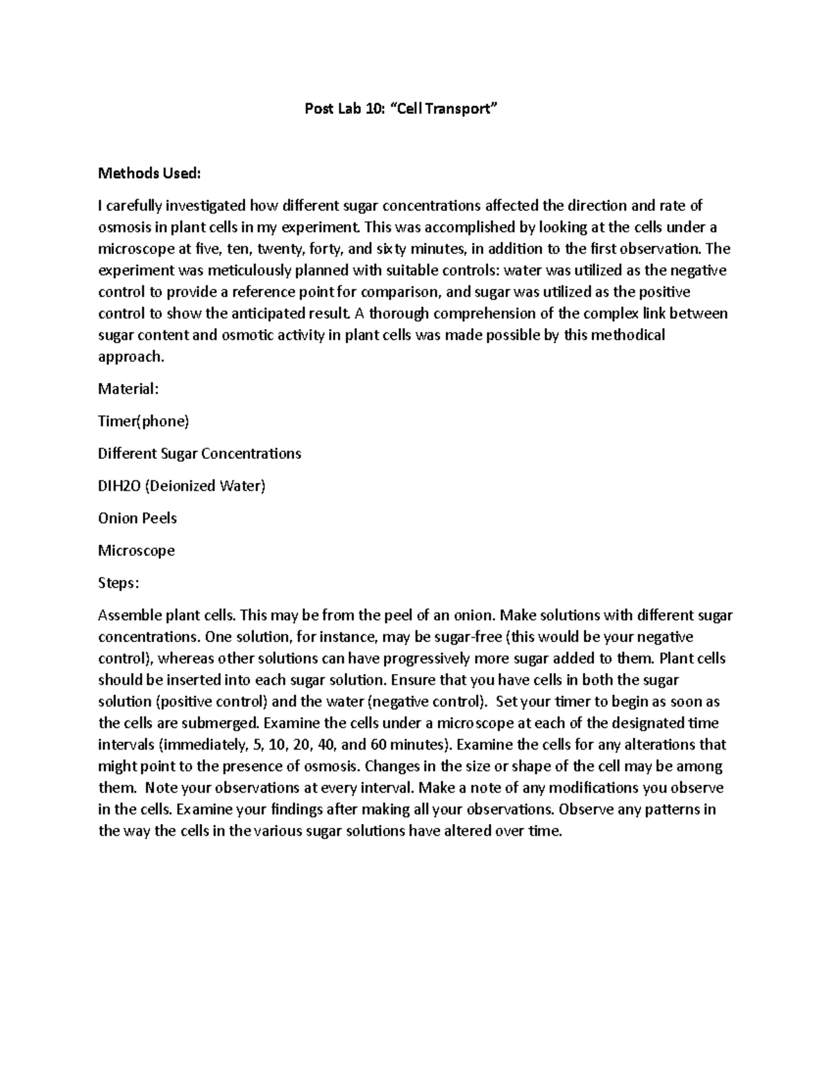First Post Lab of work - Post Lab 10: “Cell Transport” Methods Used: I carefully investigated ...
