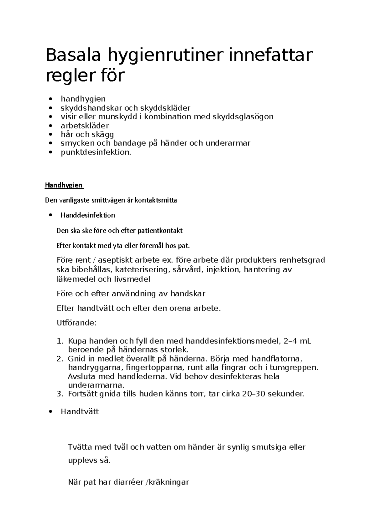 Basal omvårdnad praktik ovning - Basala hygienrutiner innefattar regler ...