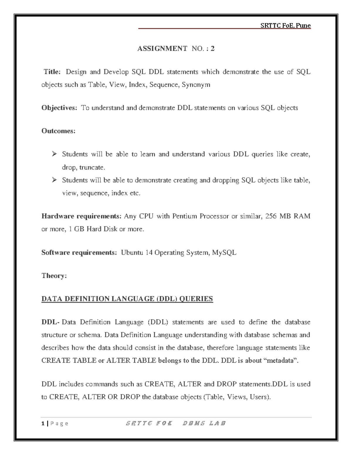 DBMS Assignment No - ASSIGNMENT NO. : 2 Title: Design and Develop SQL DDL statements which - Studocu