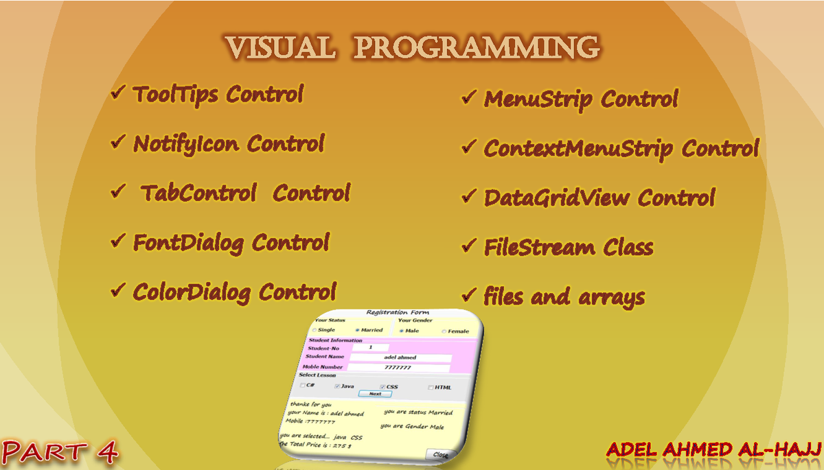 Visual Programming Lec 4 - 2 ToolTips Control A ToolTip is a small box displayed when the user ...