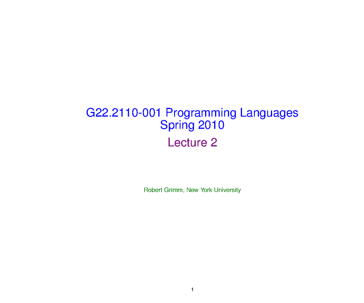 Lec2 - Lecture notes 2 - Programming Languages Spring 2010 Lecture 2 ...