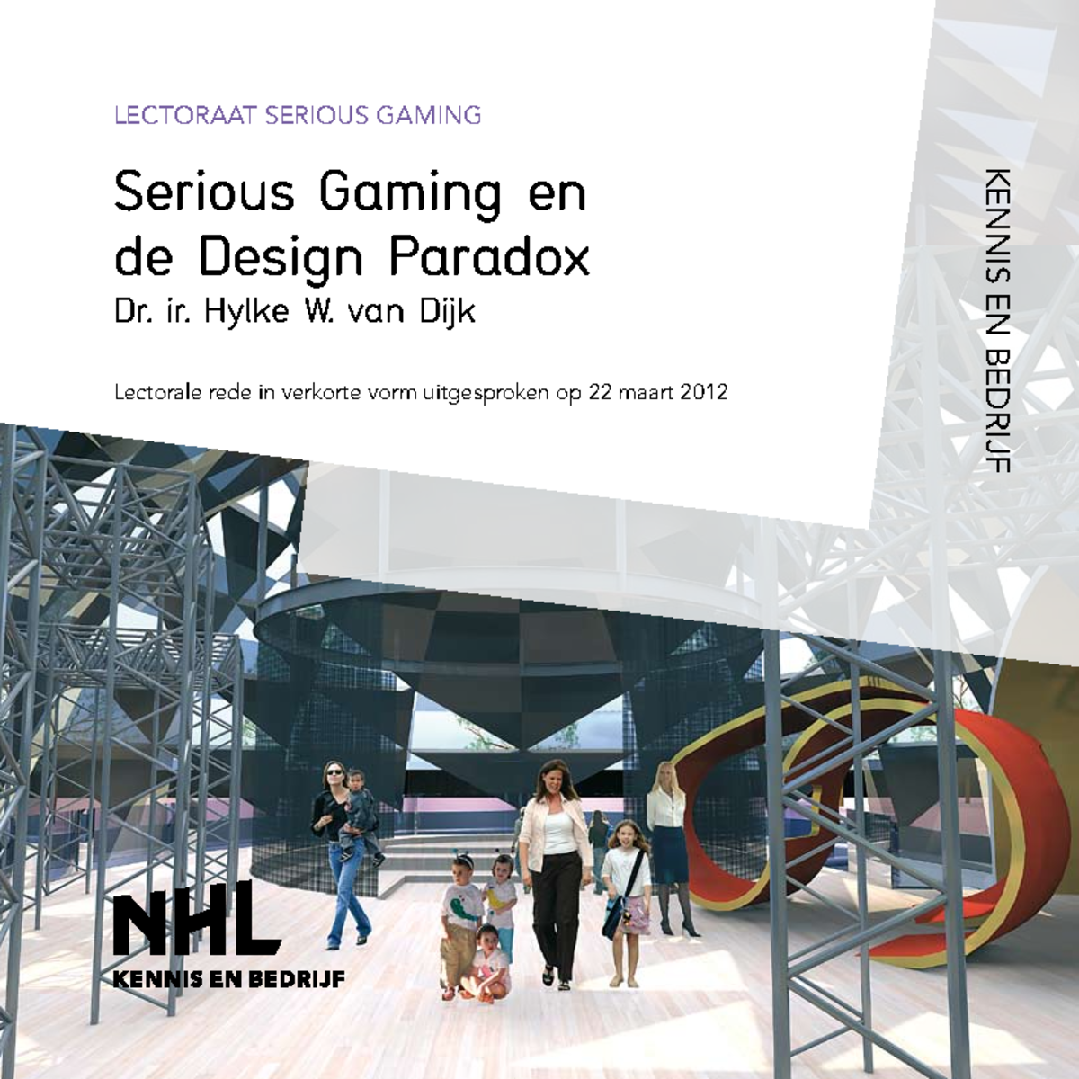 File c8a753c3-8db1-462b-9201-faf9d5f9fb3d Lectorale Rede Serious Gaming-HWvan Dijk - Lectoraat ...