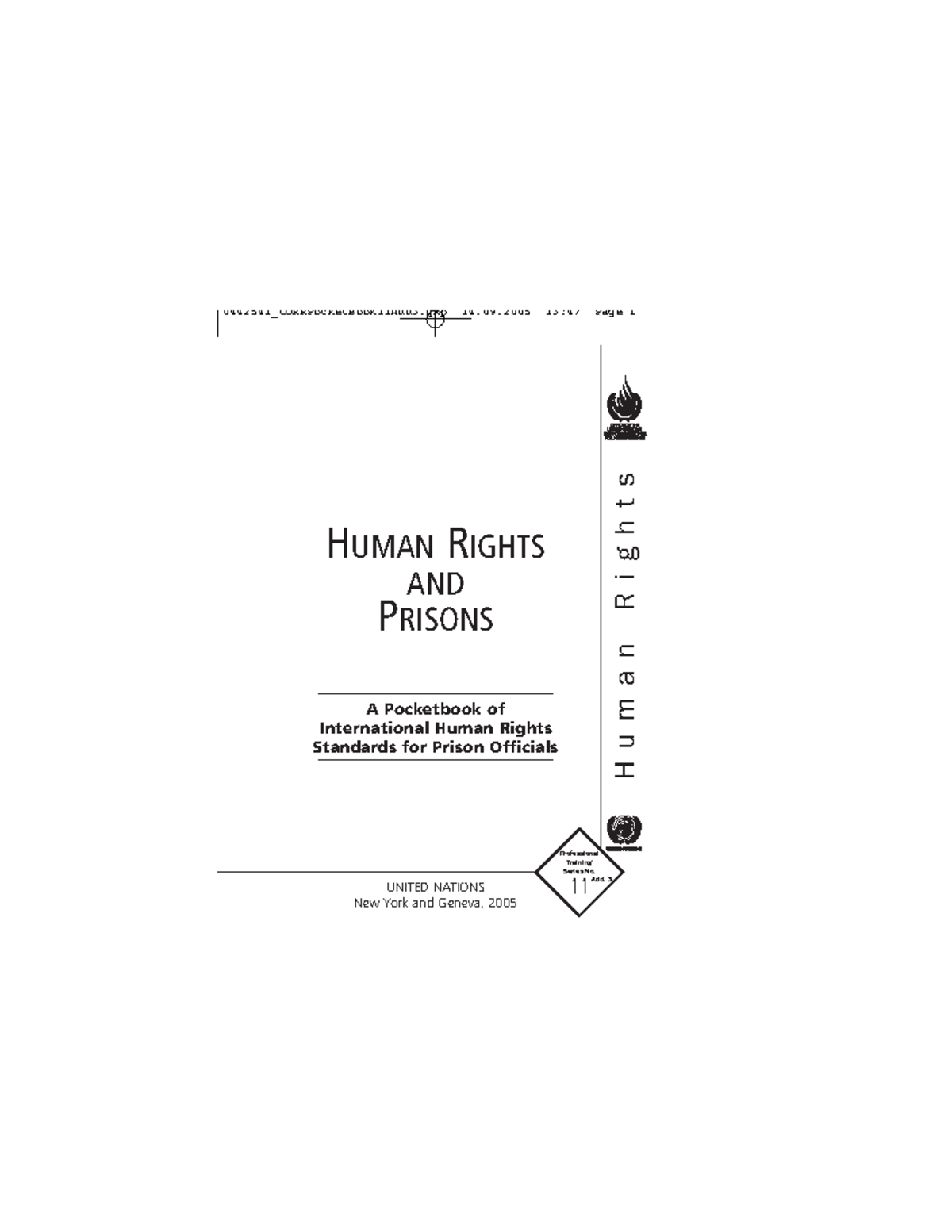 Prisoners right HR - HUMAN RIGHTS AND PRISONS A Pocketbook of ...