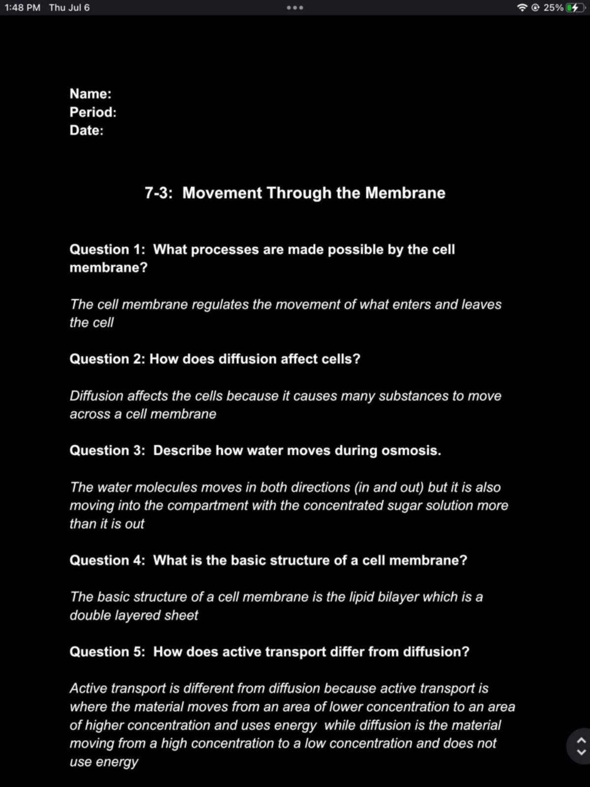 Movement through membrane - 1:48 PM Thu Jul 6 Name: Period: Date: 7-3 ...
