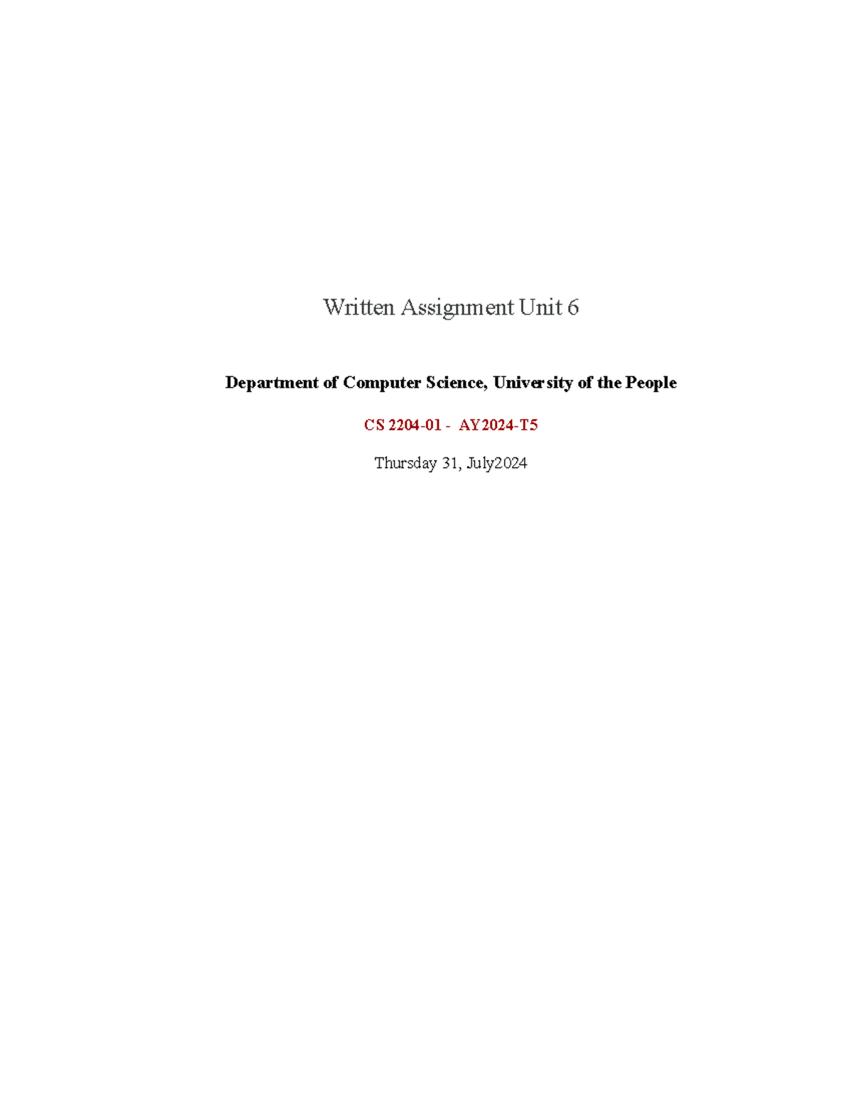 CS2204 Written Assignment Unit 6 - Written Assignment Unit 6 Department of Computer Science ...
