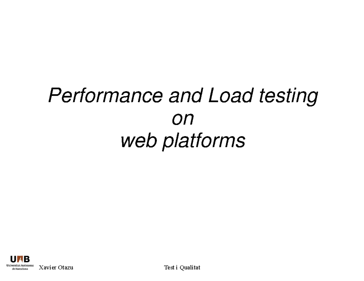 Web Performance Testing - Performance and Load testing on web platforms ...