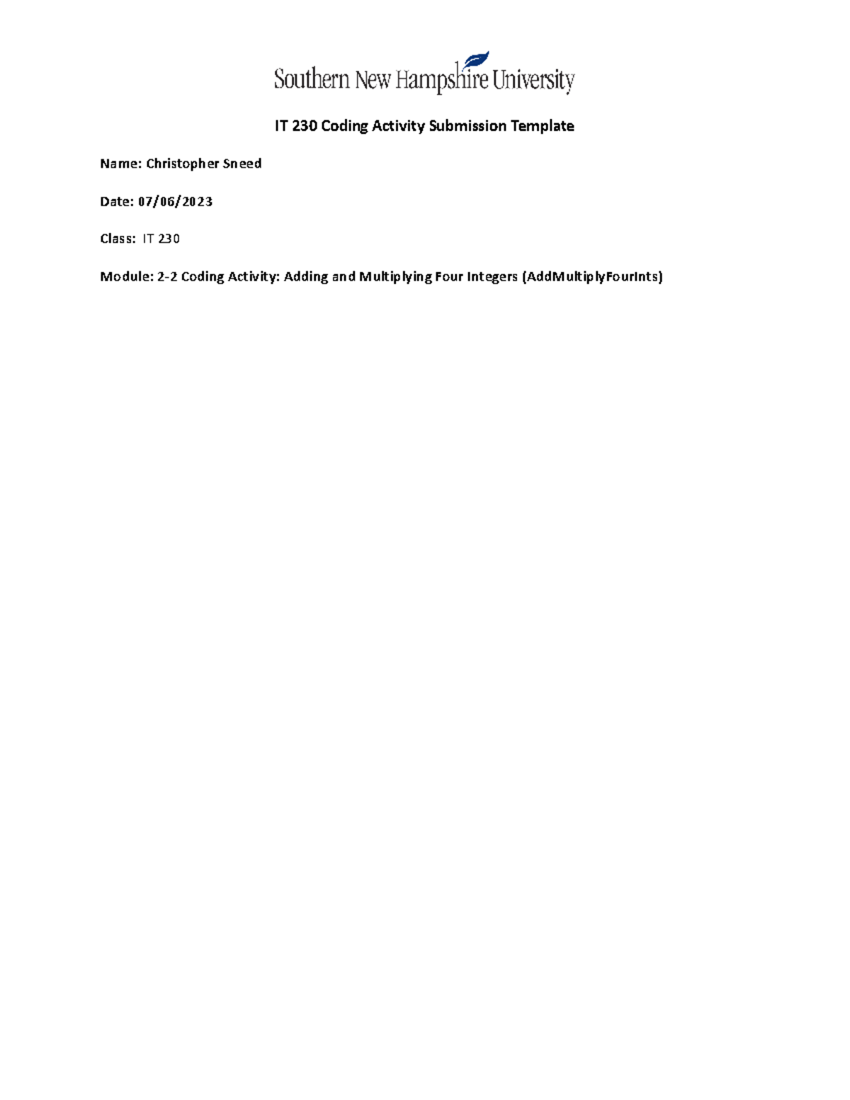 Sneed Christopher addmultiplyfourints - IT 230 Coding Activity Submission Template Name ...