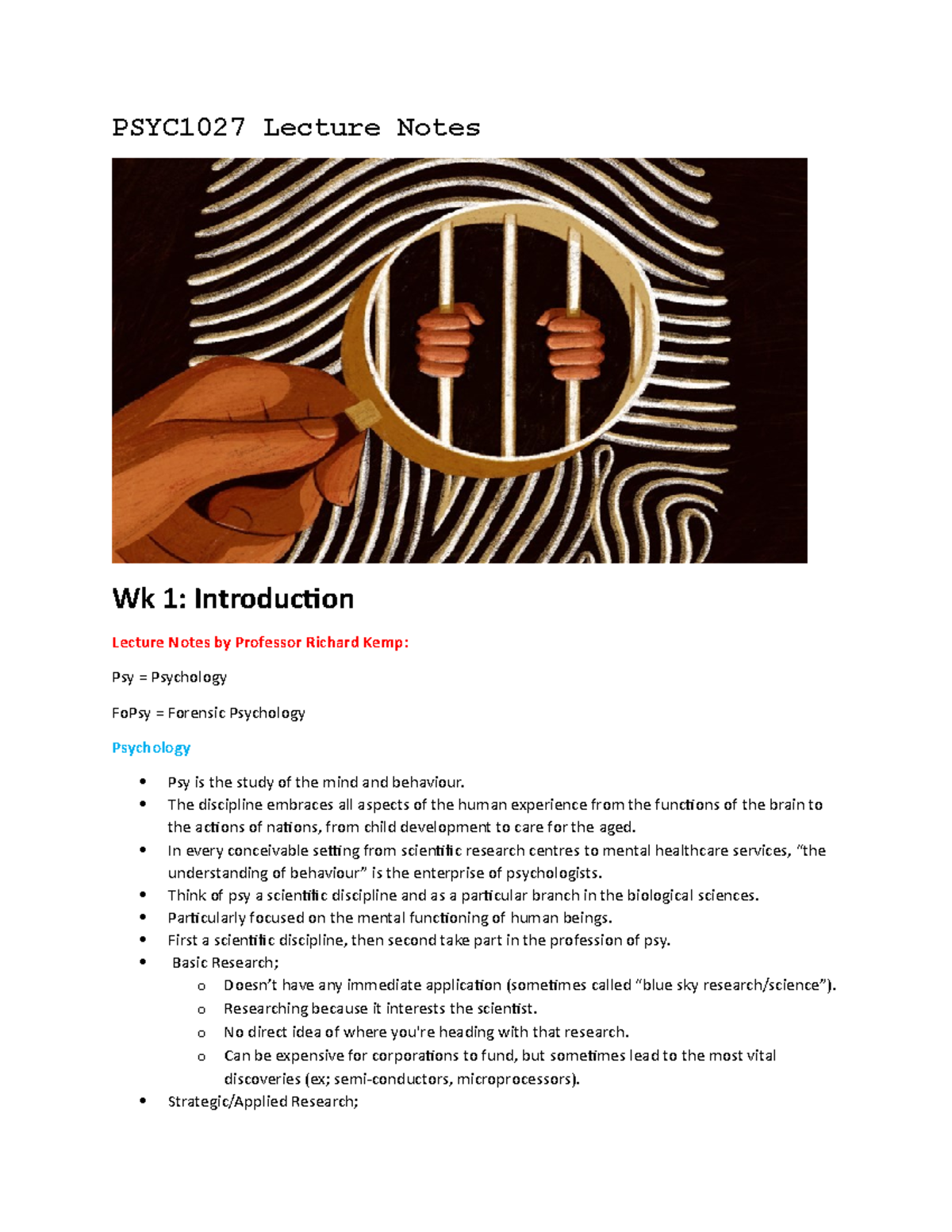 Lectures WK1-10 - PSYC1027 Lecture Notes Wk 1: Introduction Lecture ...