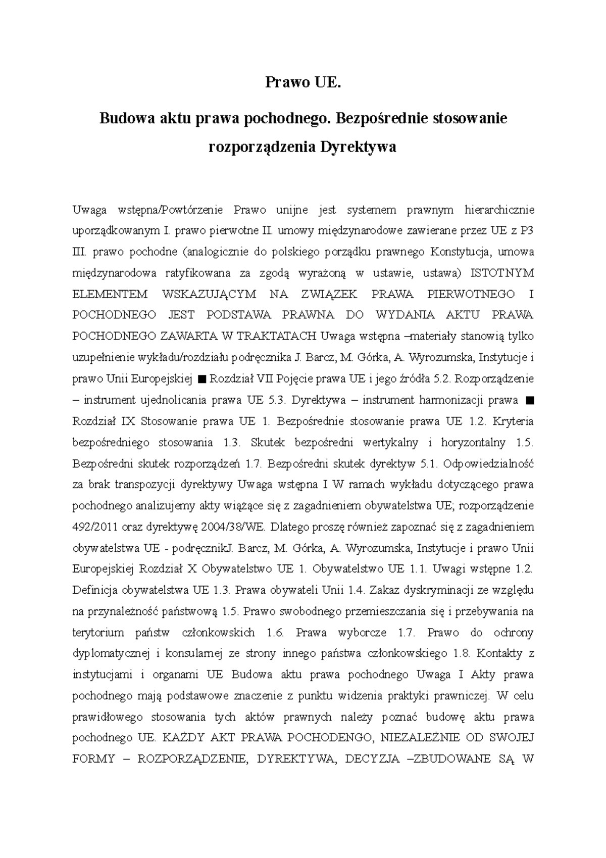 Prawo UE - budowa aktu prawa pochodnego - Prawo UE. Budowa aktu prawa pochodnego. Bezpośrednie ...