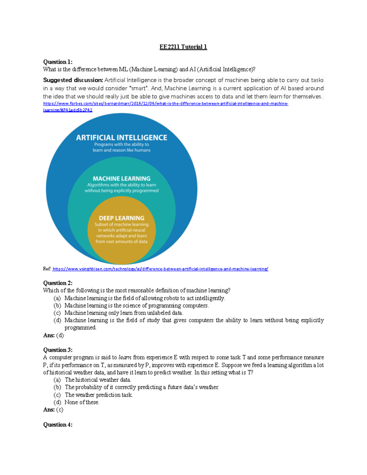 Tut 1-5 Q&A - EE2211 Tutorial 1 Question 1: What is the difference between ML (Machine Learning ...