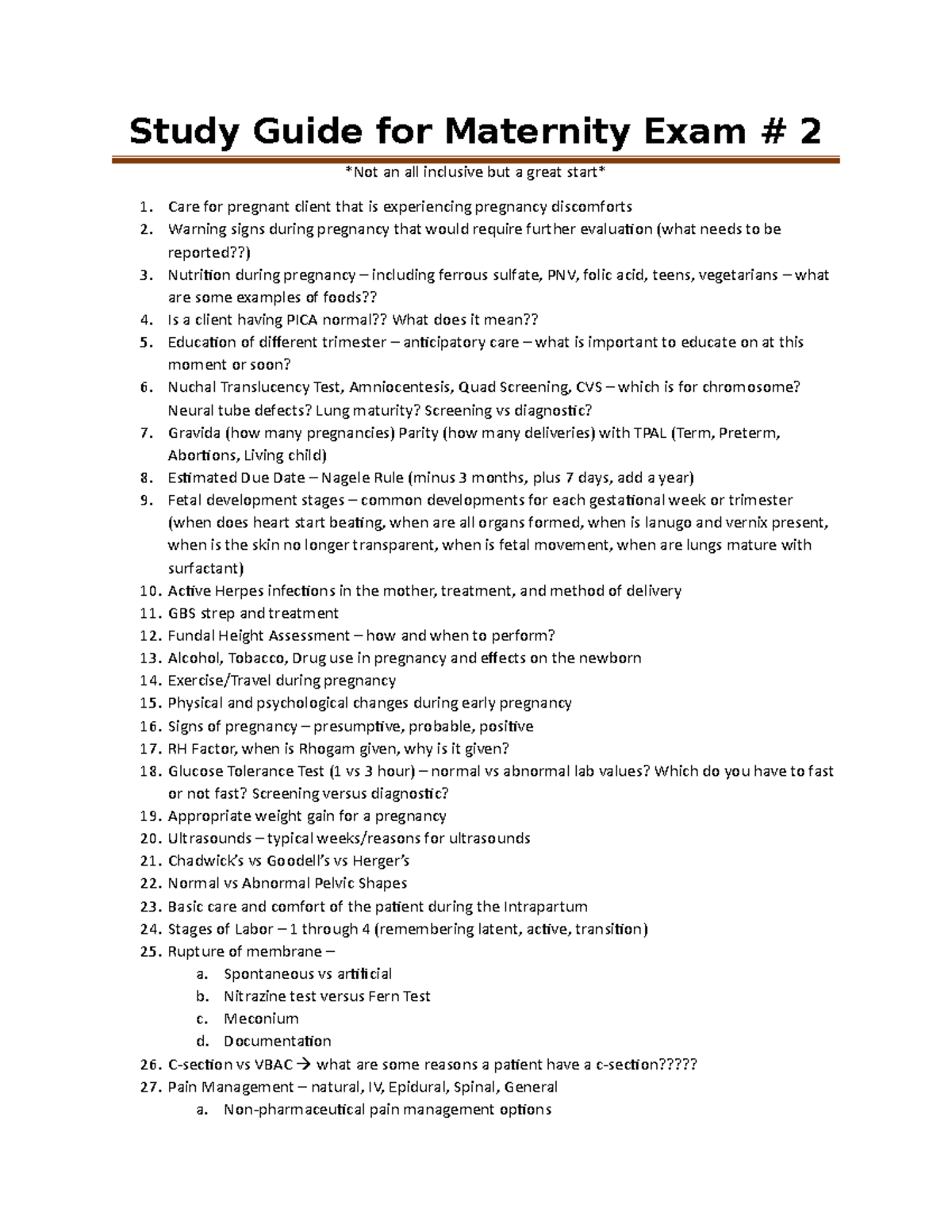 Study Guide for Maternity Exam 2 - Spontaneous vs artificial b ...