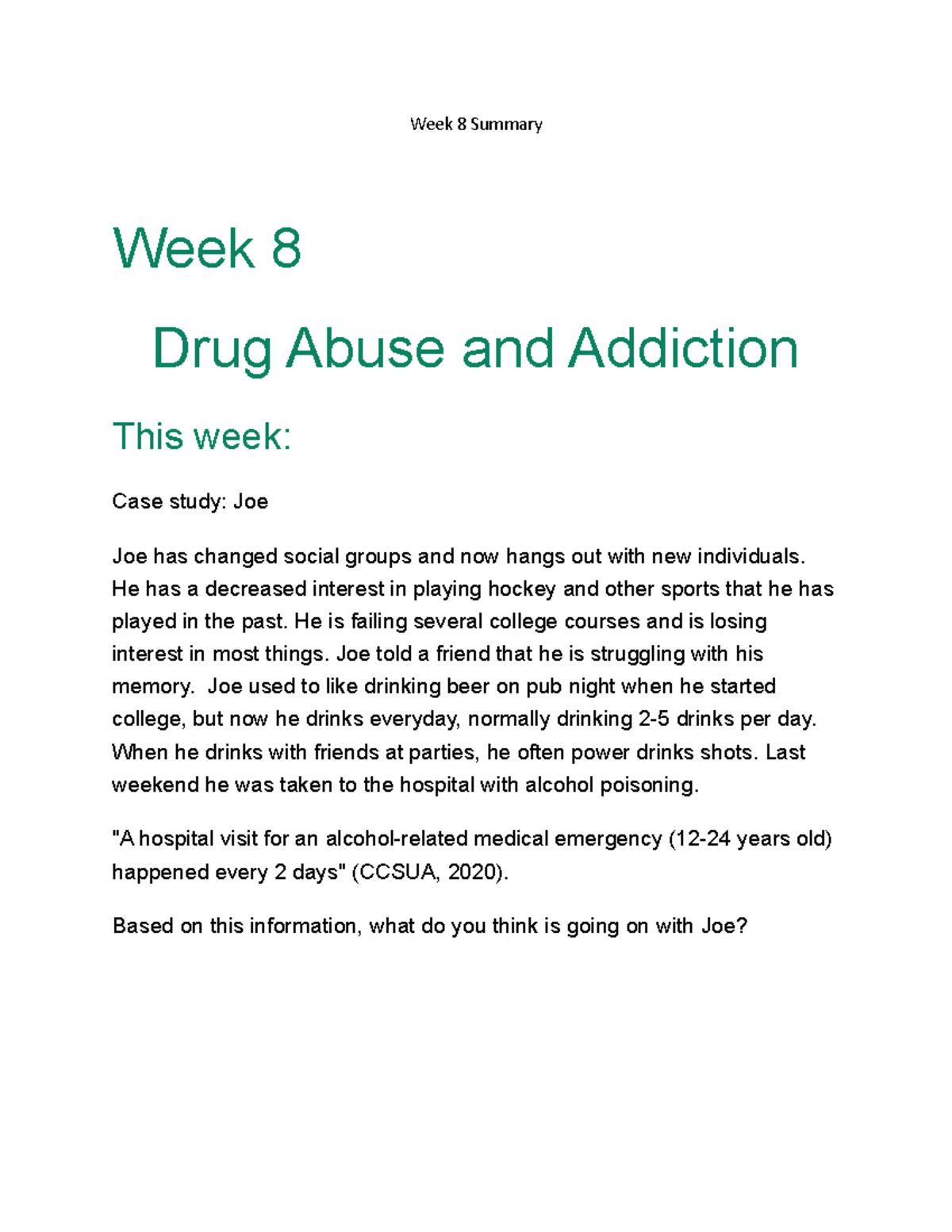 Week 8 - Drug and Addiction - Week 8 Summary Week 8 Drug Abuse and ...