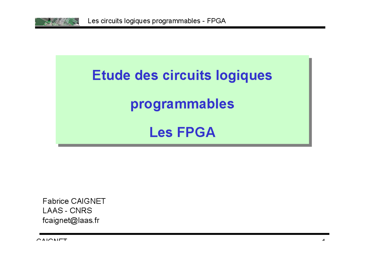 Presentation FPGA - thanks - Les circuits logiques programmables - FPGA Etude des circuits ...