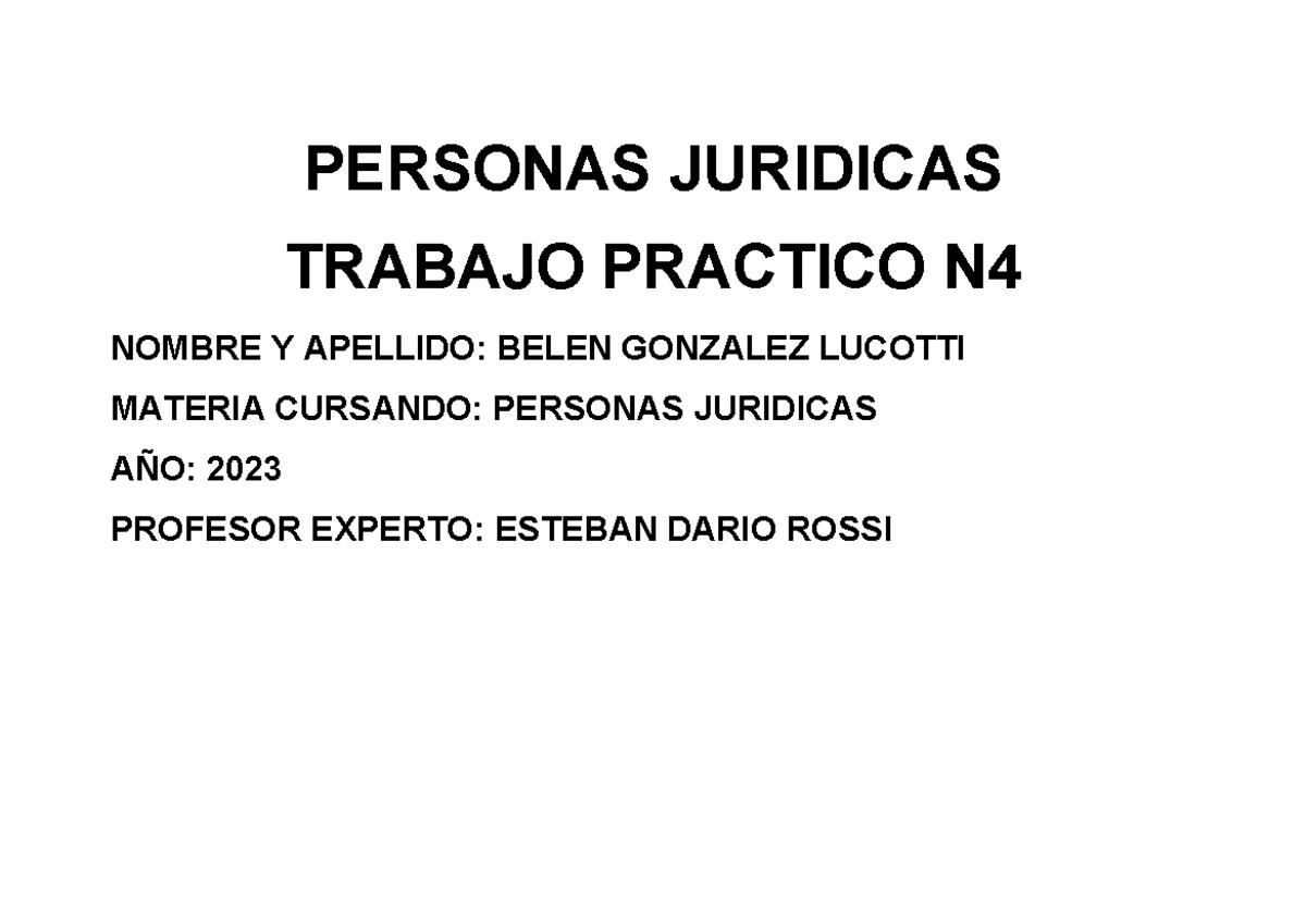 Personas Juridicas.docx tp n4 - PERSONAS JURIDICAS TRABAJO PRACTICO N NOMBRE Y APELLIDO: BELEN ...