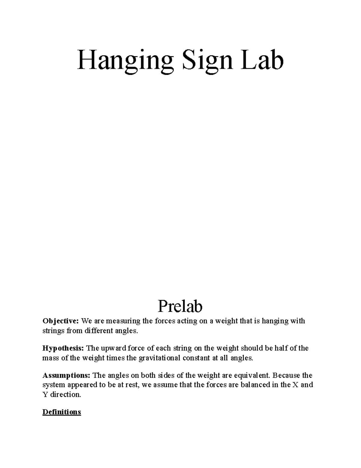 2) Hanging Sign Model Lab - Hanging Sign Lab Prelab Objective: We are ...