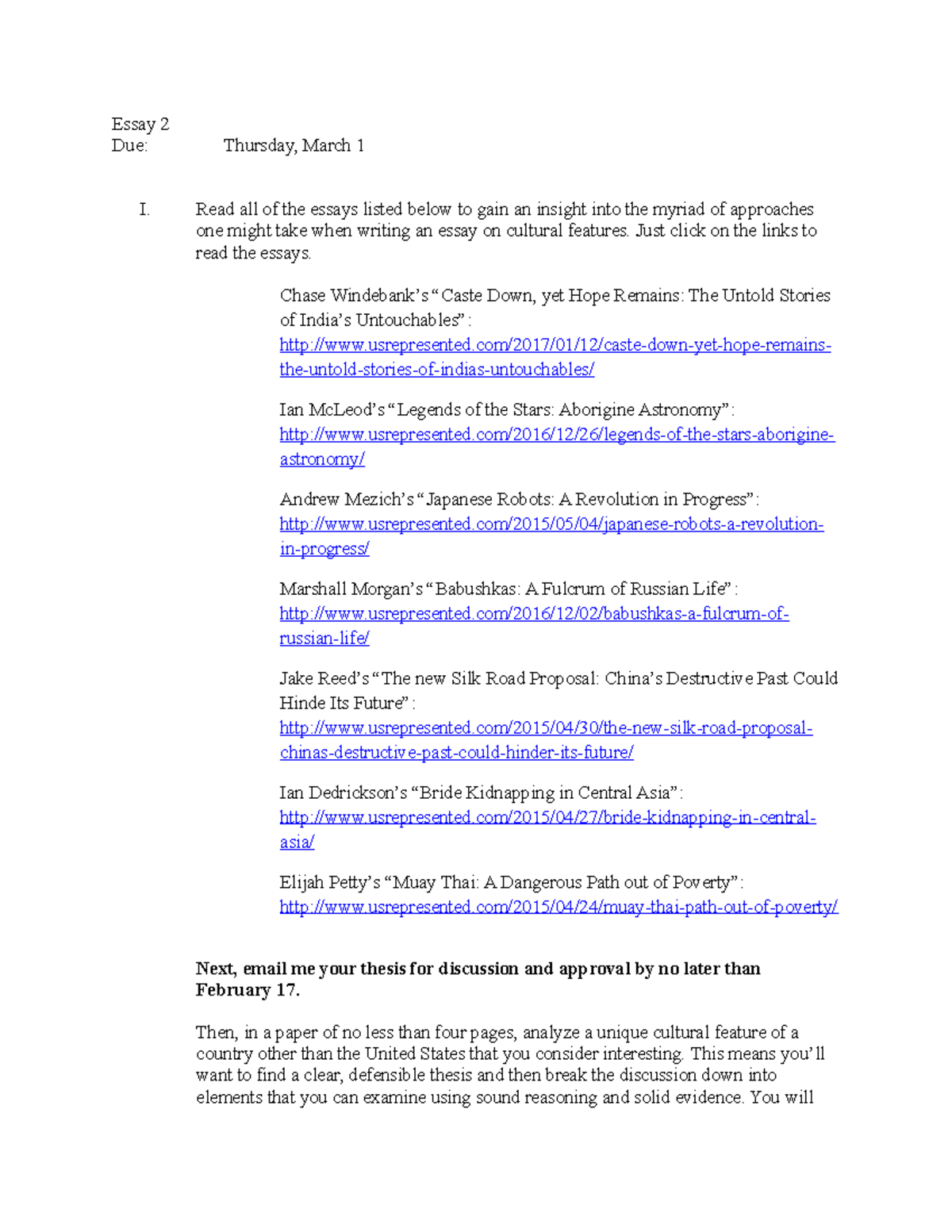 Essay 2 ENG 122 - Essay 2 Due: Thursday, March 1 I. Read all of the ...