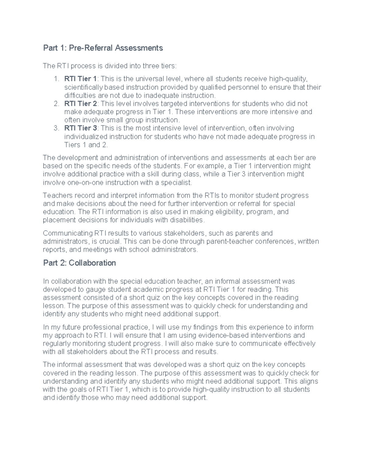 RTI assigment - Part 1: Pre-Referral Assessments The RTI process is ...