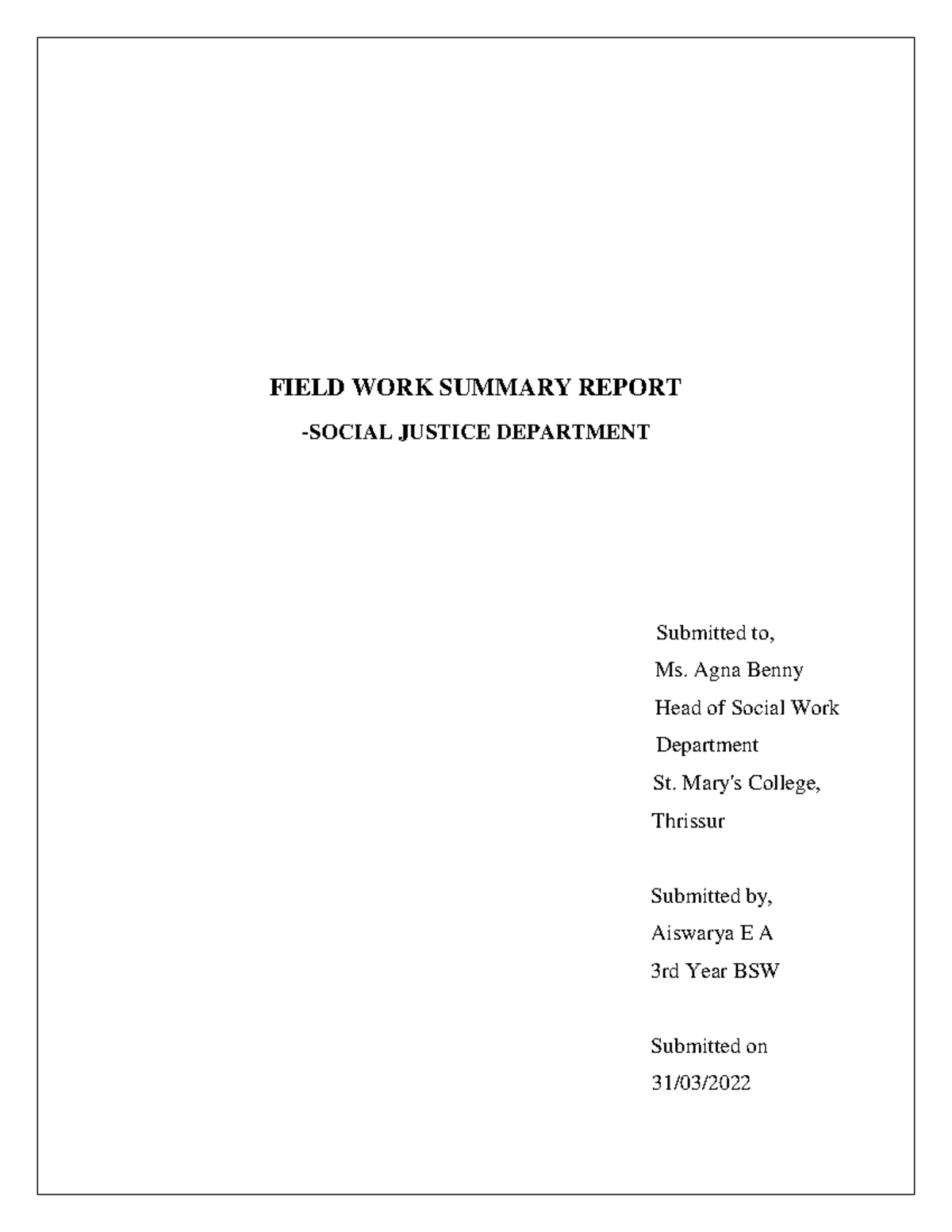 Ea 12 - Field work report - FIELD WORK SUMMARY REPORT - SOCIAL JUSTICE ...