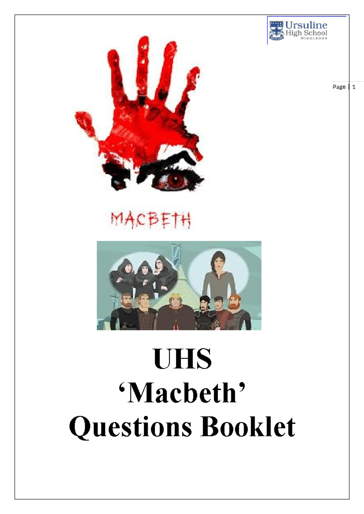 'Macbeth' Questions Booklet - Page | 1 UHS ‘Macbeth’ Questions Booklet ...