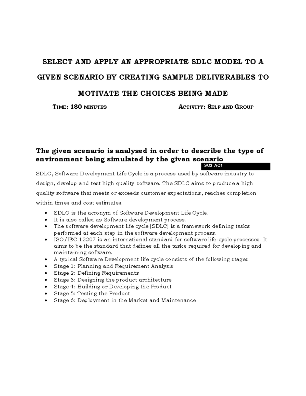 Select and apply an appropriate sdlc model to a given scenario by ...