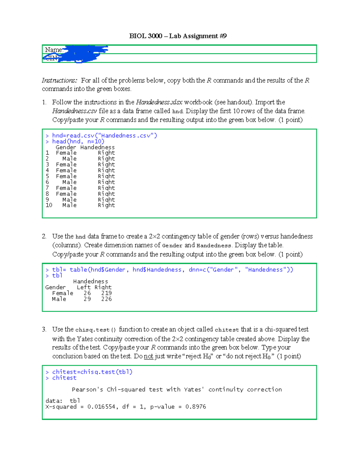 Lab9 - contingency tables - BIOL 3000 – Lab Assignment Name: Heidi Silvas CIN: 402139241 - Studocu