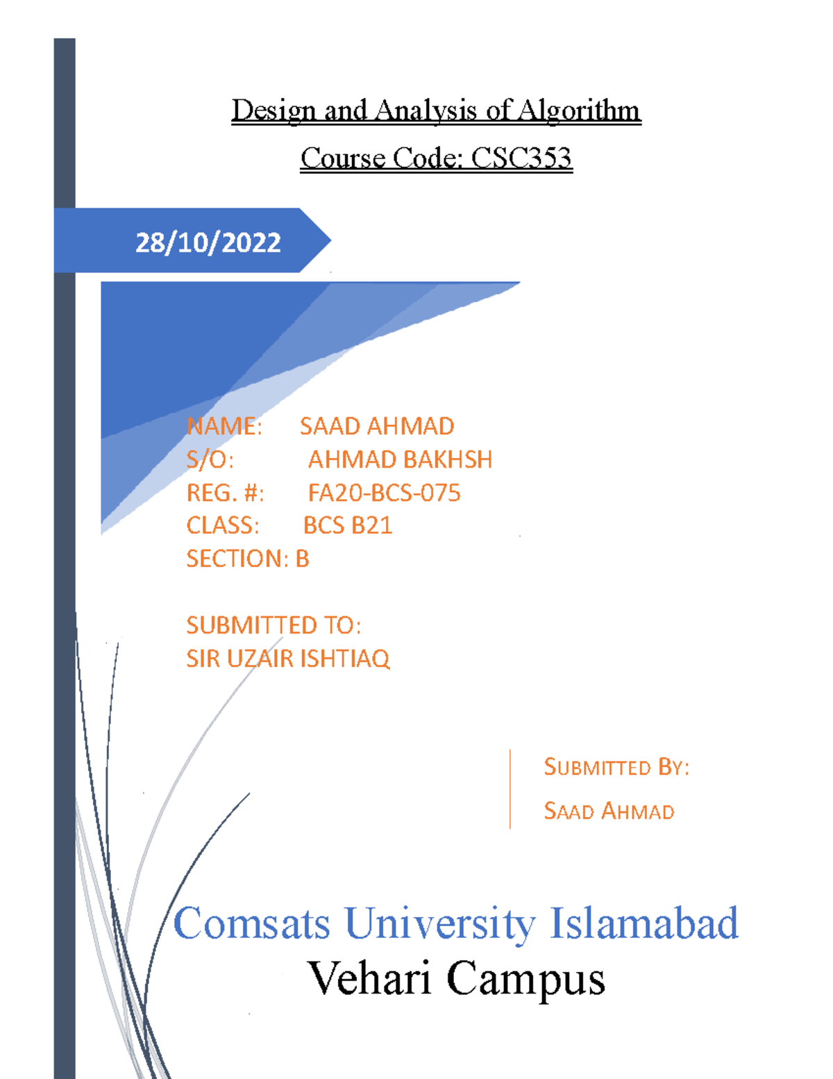 DAAA- 2 - good assignment - NAME: SAAD AHMAD S/O: AHMAD BAKHSH REG. #: FA20-BCS- CLASS: BCS B ...