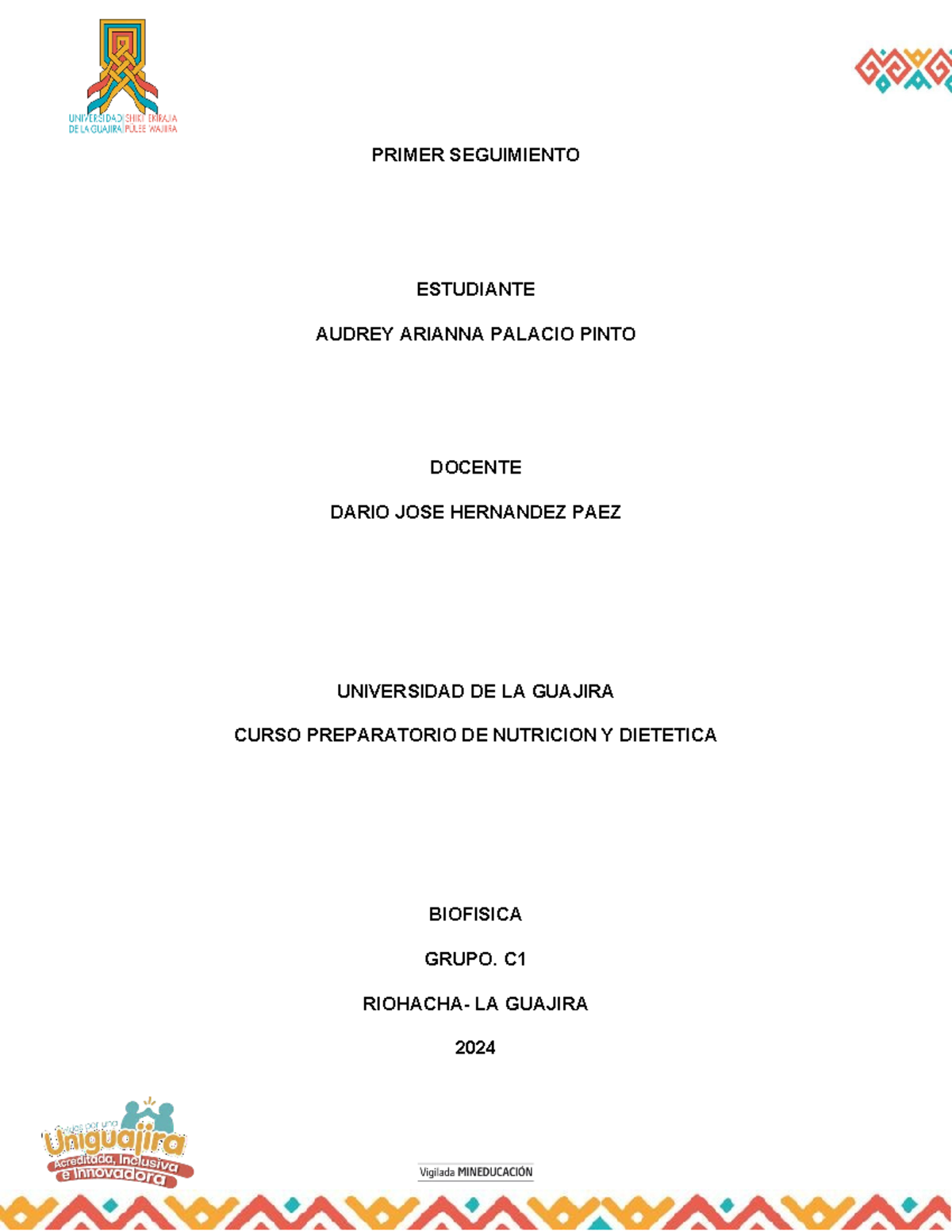 Trabajo DE Biofisica - ninguna - PRIMER SEGUIMIENTO ESTUDIANTE AUDREY ...