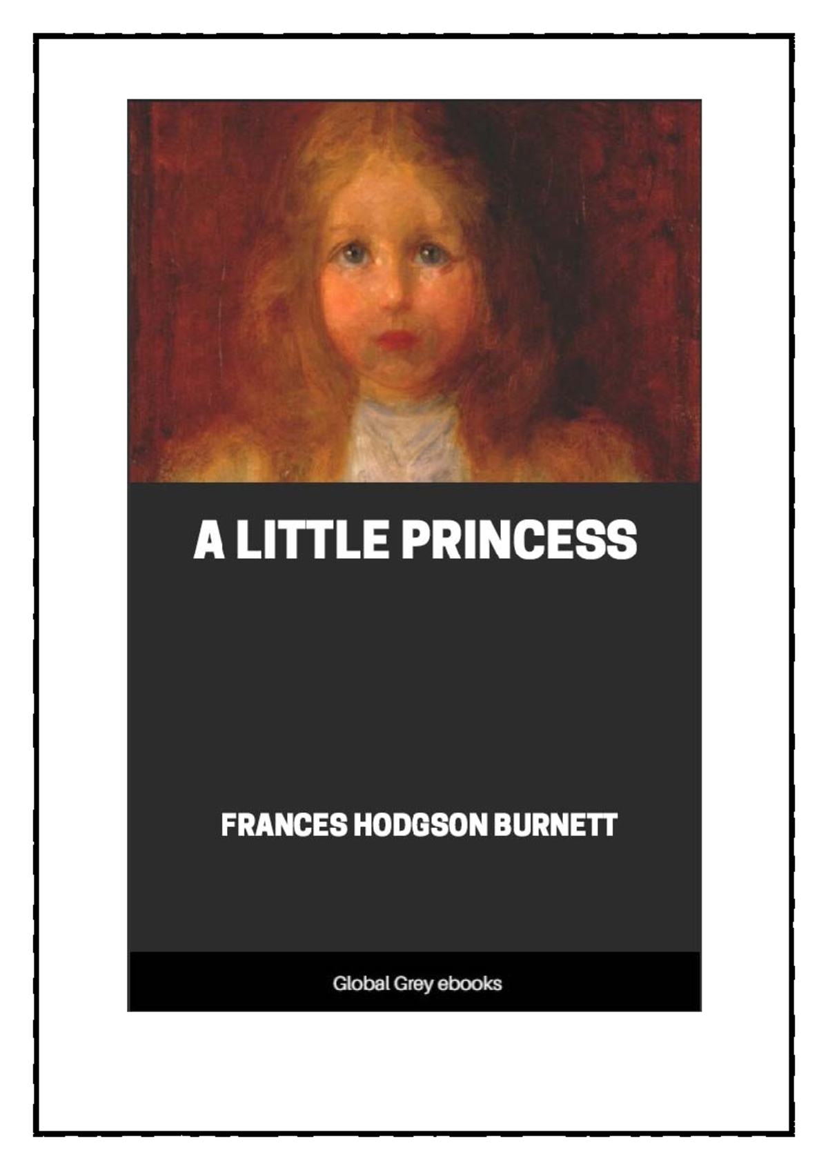 Little-princess - A LITTLE PRINCESS BY FRANCES HODGSON BURNETT 1905 ...