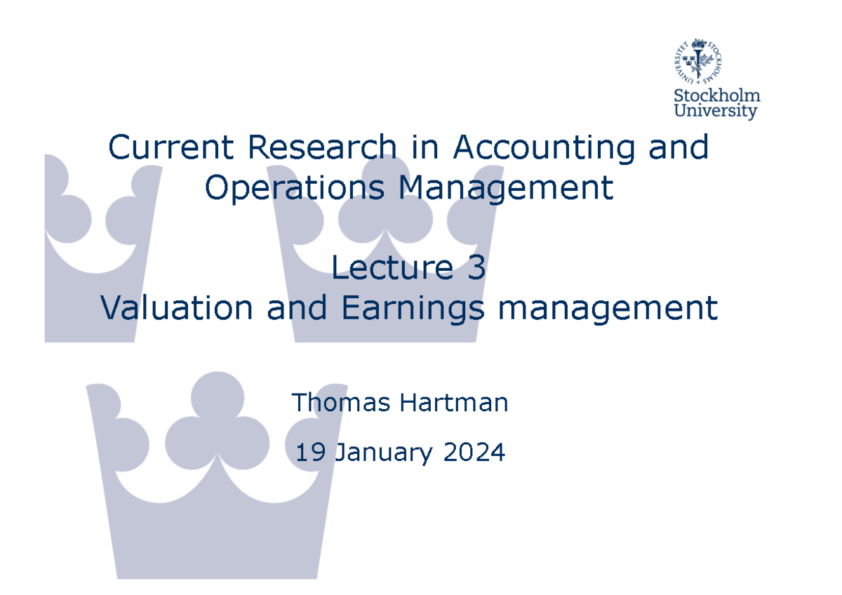 CURA - Lecture 3 190124 - Current Research in Accounting and Operations ...
