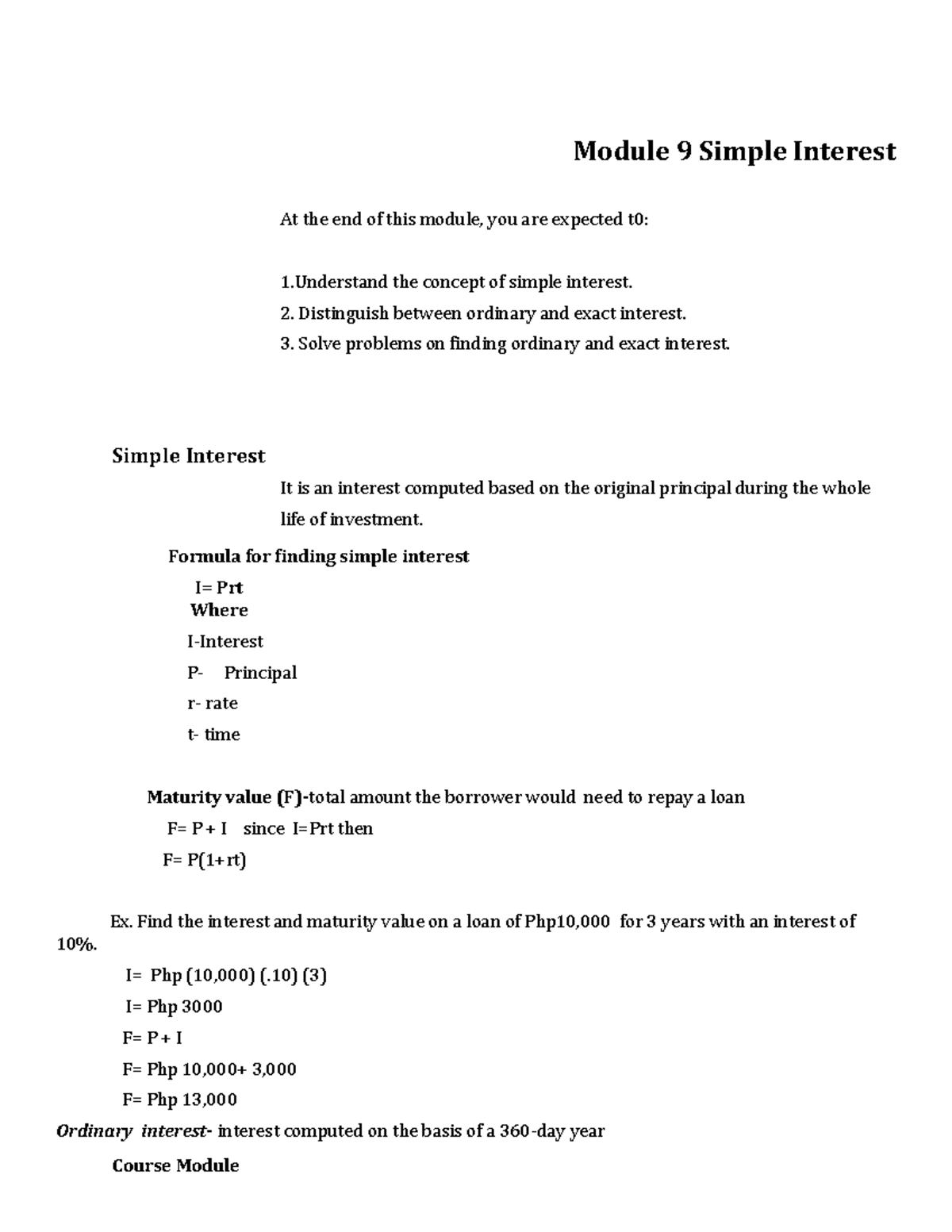W11-12 Module 009 Simple Interest - Course Module Module 9 Simple Interest At the end of this ...