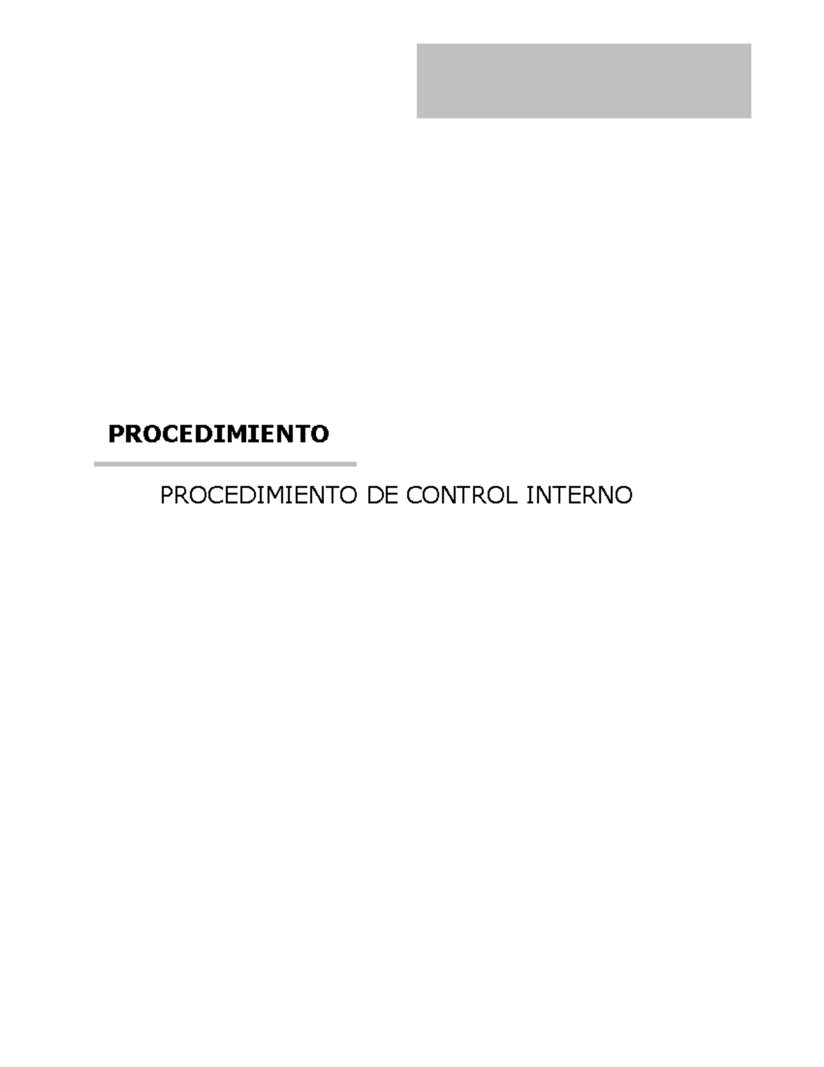 Modelo procedimiento control interno - PROCEDIMIENTO PROCEDIMIENTO DE ...