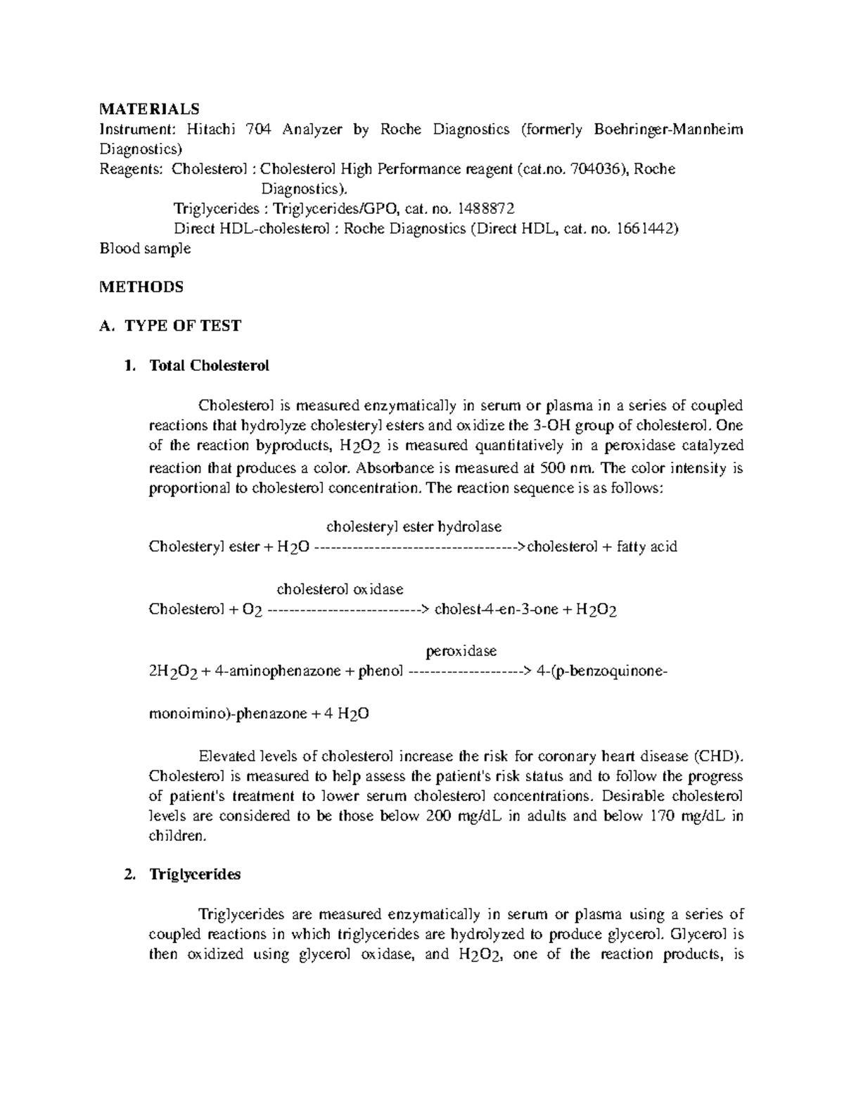Methodology Lipid Profile - MATERIALS Instrument: Hitachi 704 Analyzer ...