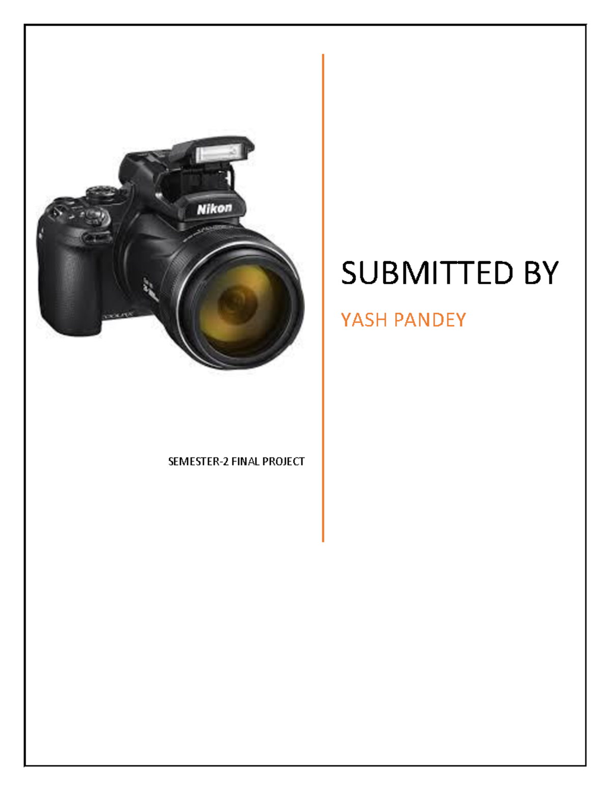 Yash Pandey 2019-1805-0001-0061 Nikon Sem 2 Final Project - Warning: TT ...