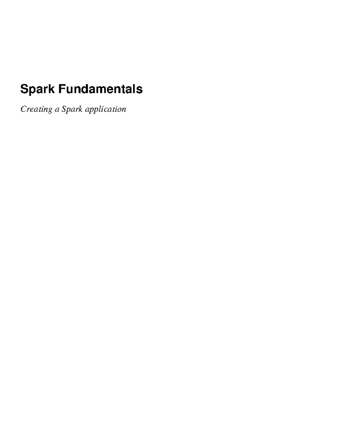 Exercise 3 - Guyguyguyg - Spark Fundamentals Creating a Spark ...
