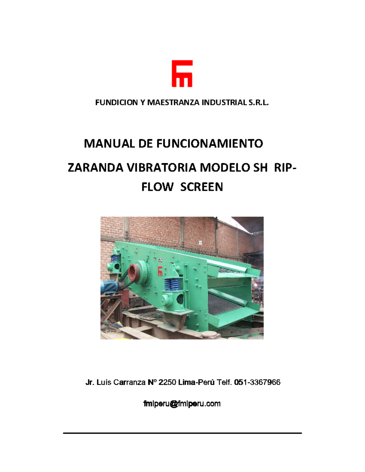 Manual de operacion y mantenimiento de Zarandas FMI - FUNDICION Y MAESTRANZA INDUSTRIAL S.R ...