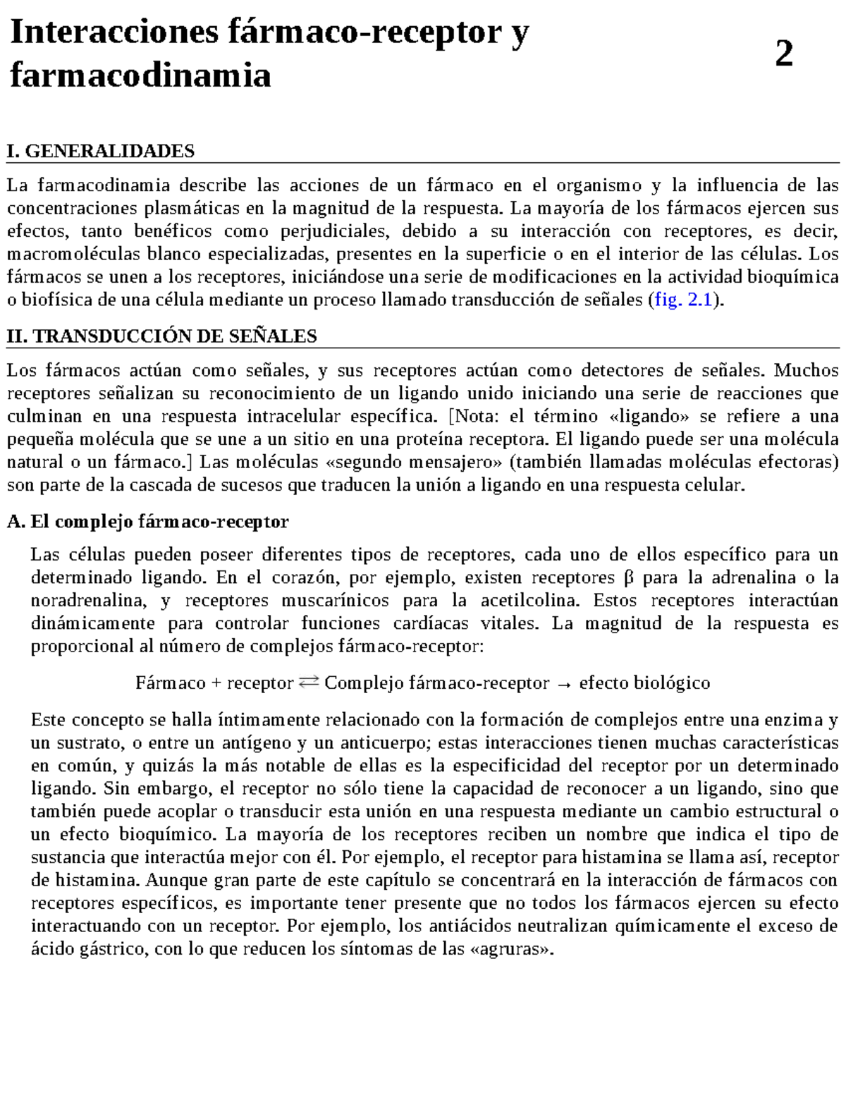 Farmacodinamia - Interacciones fármaco-receptor y farmacodinamia 2 I. GENERALIDADES La - Studocu
