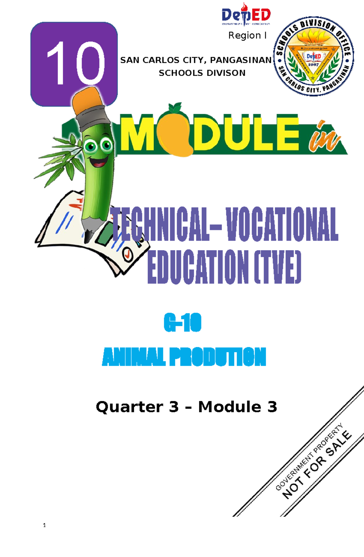 module 3 animal production 10 - 10 00 Region I SAN CARLOS CITY, PANGASINAN SCHOOLS DIVISON ...