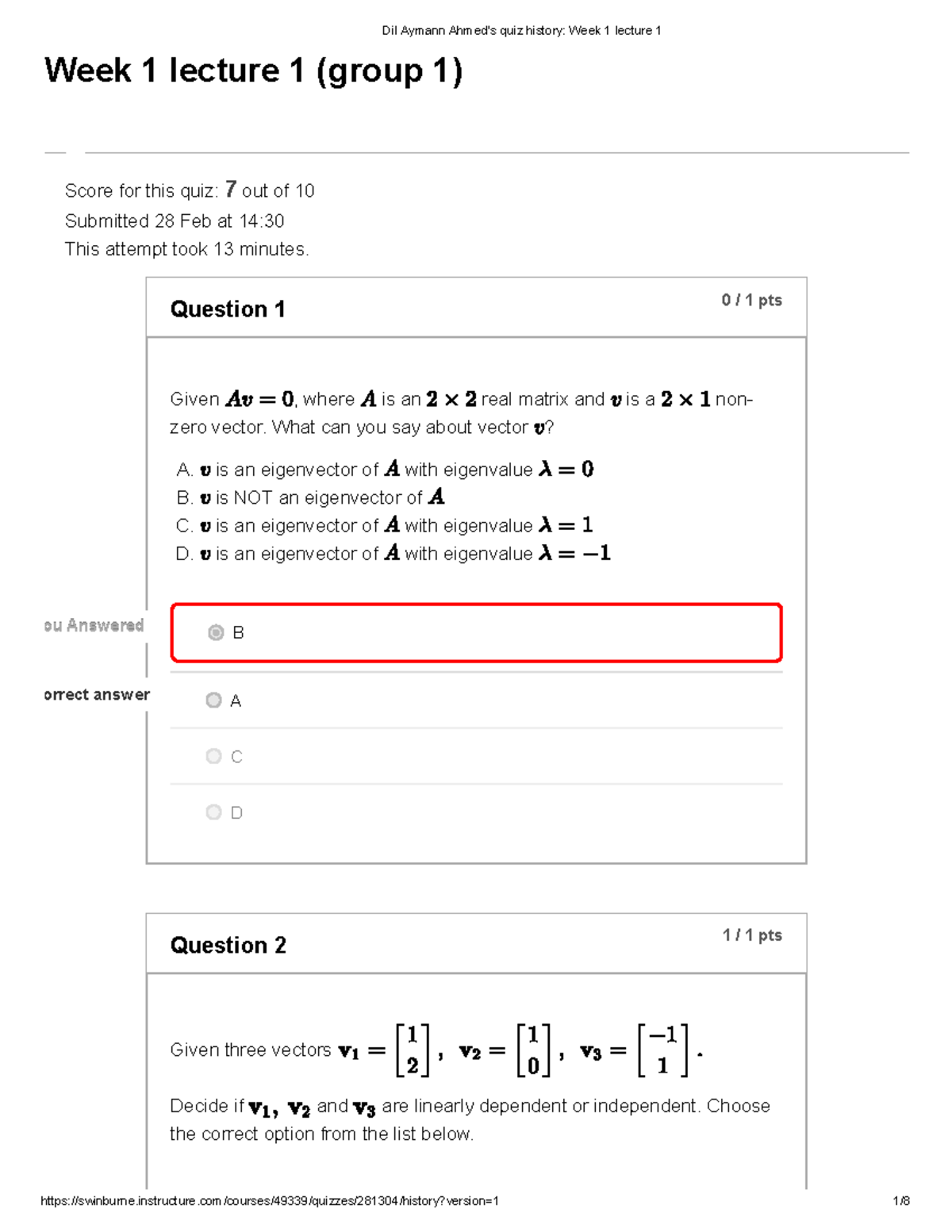 Week 1 lecture 1 quiz - Week 1 lecture 1 (group 1) results for Dil Aymann Ahmed Score for this ...