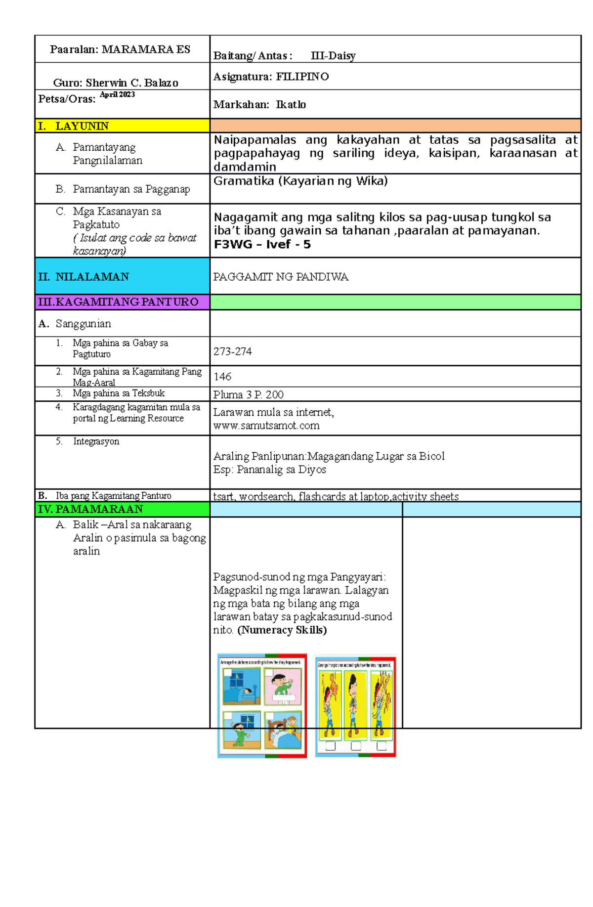 Grade 3 COT Filipino Pandiwa Q4 - Paaralan: MARAMARA ES Baitang/ Antas : III-Daisy Guro: Sherwin ...