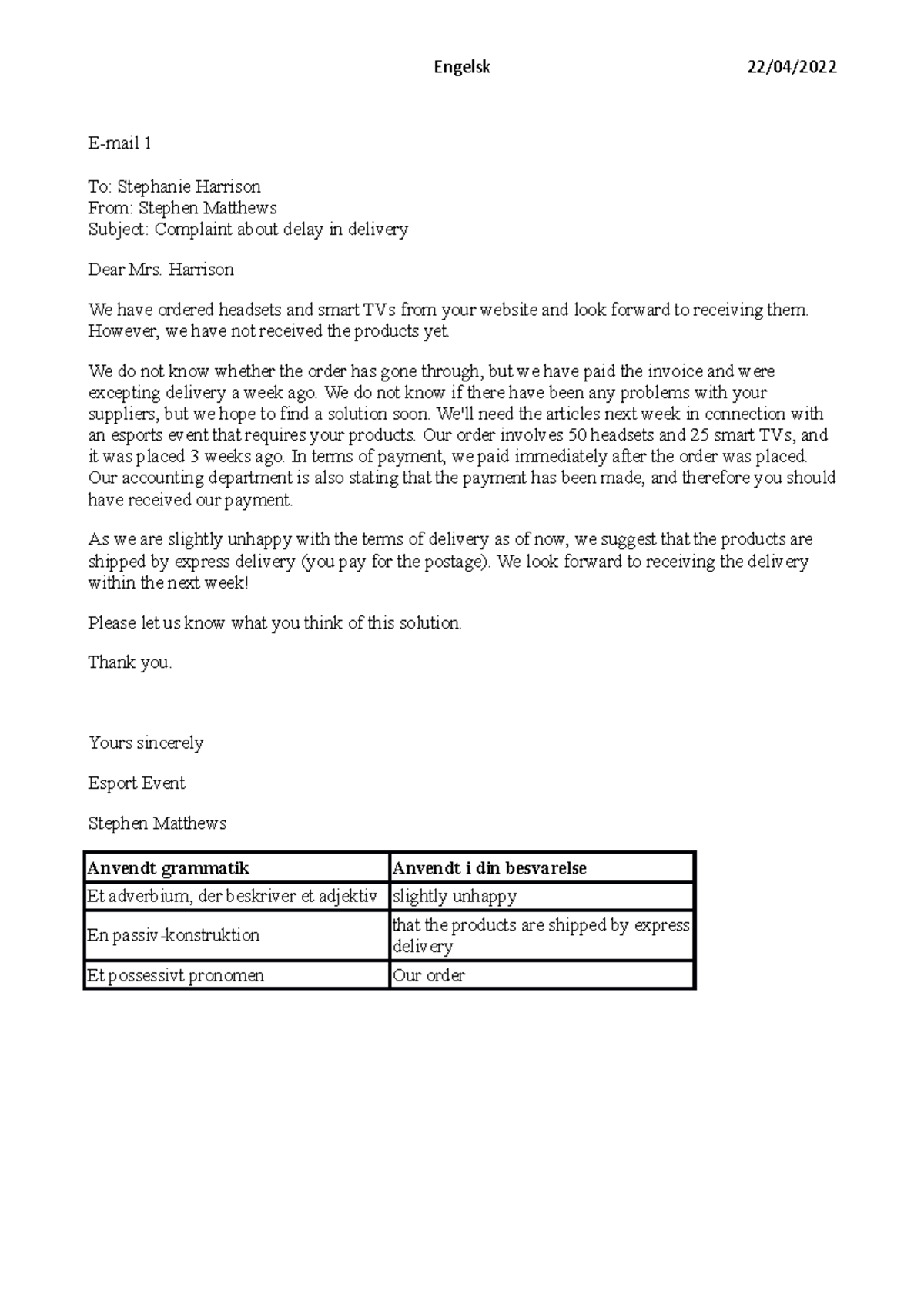 Forretnings beve- 2 eksempler på e-mail samt anvendelse af grammatik ...