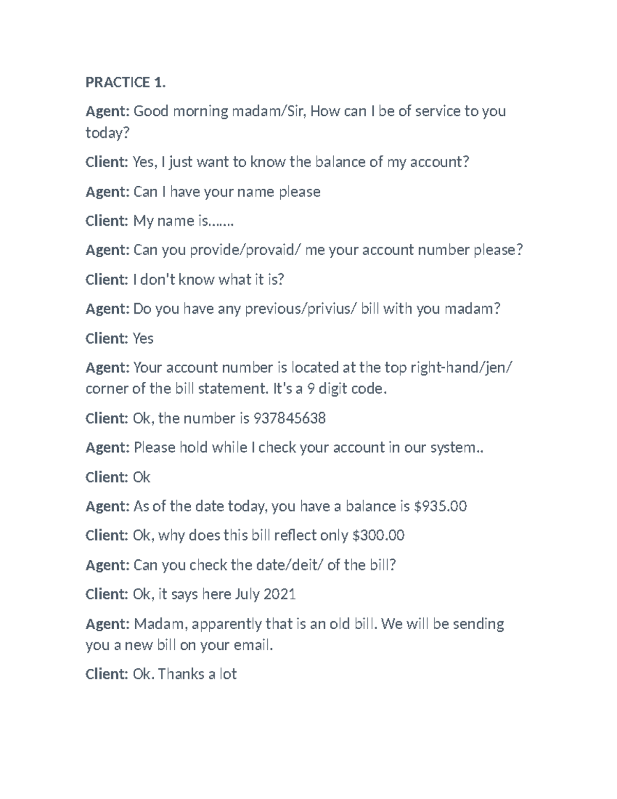 Mock calls Nov14 - PRACTICE 1. Agent: Good morning madam/Sir, How can I ...