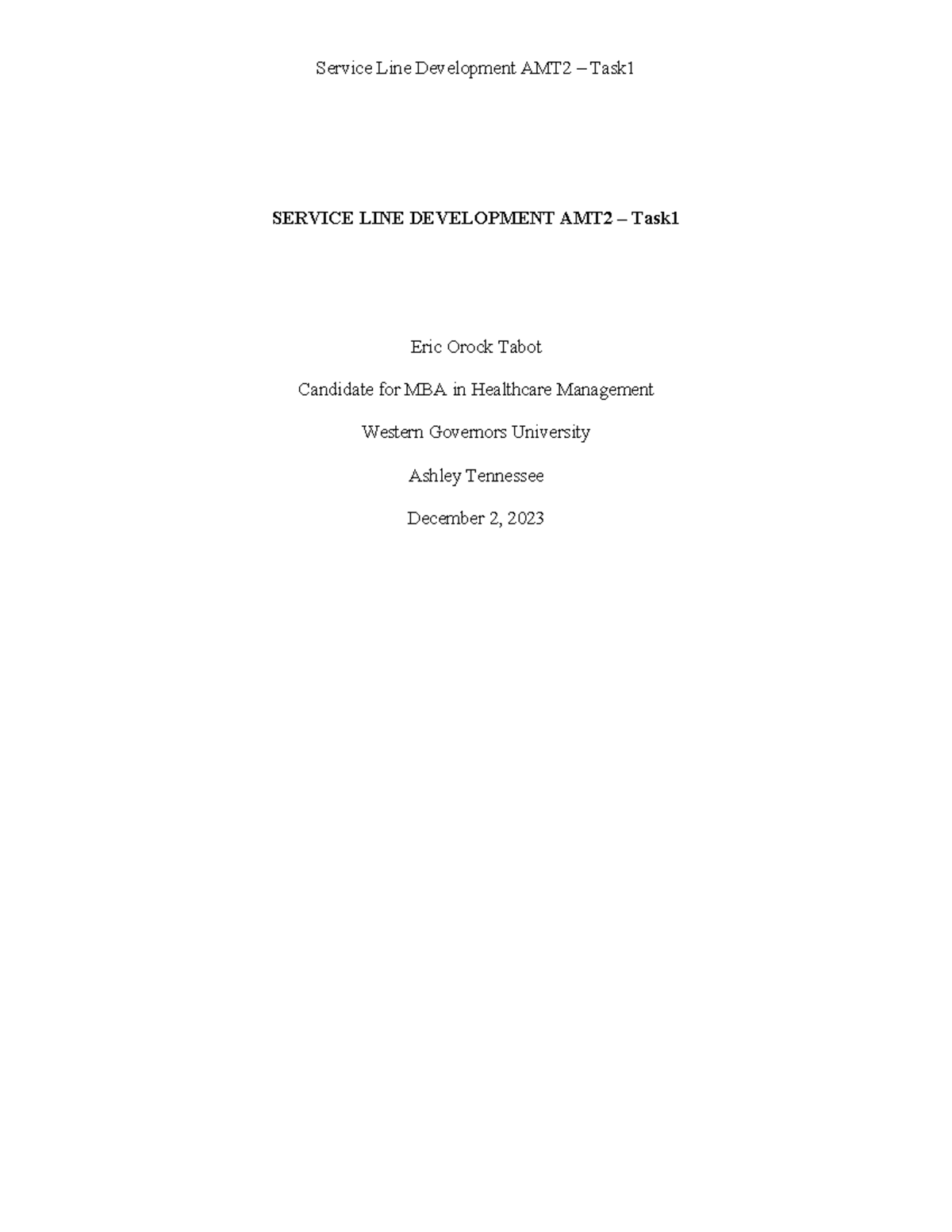 KMM1-Task1 - Task # 1 - SERVICE LINE DEVELOPMENT AMT2 – Task Eric Orock ...