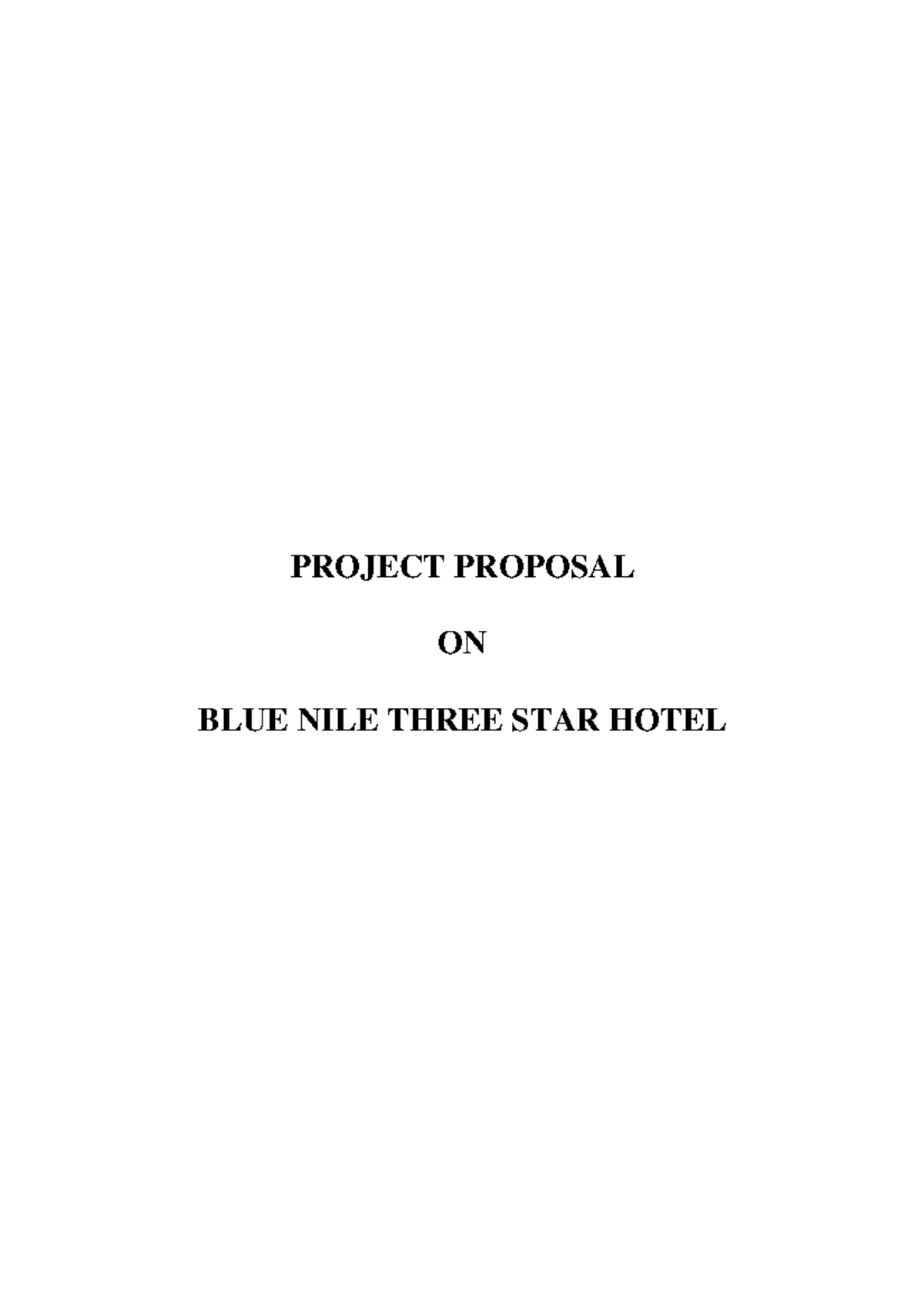 Project Proposal B.N. Hotel - PROJECT PROPOSAL ON BLUE NILE THREE STAR ...