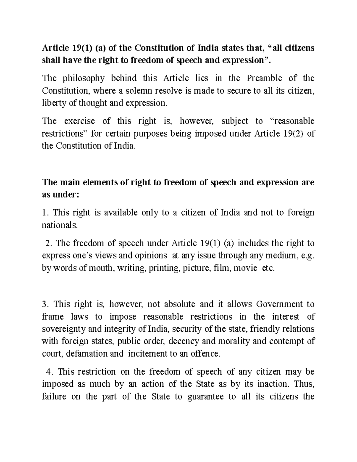 Article 19 - Article 19(1) (a) of the Constitution of India states that ...