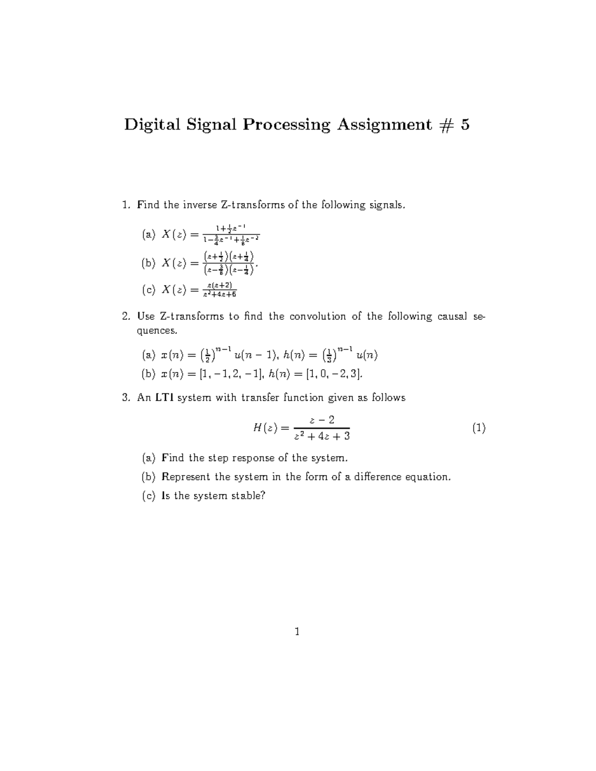 Assignment 5 - Questions - Digital Signal Processing Assignment # 5 Find the inverse Z ...